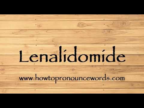 How To Pronounce Lenalidomide ? How To say Lenalidomide New Video