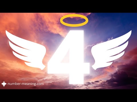 ANGEL NUMBER 4 : Meaning