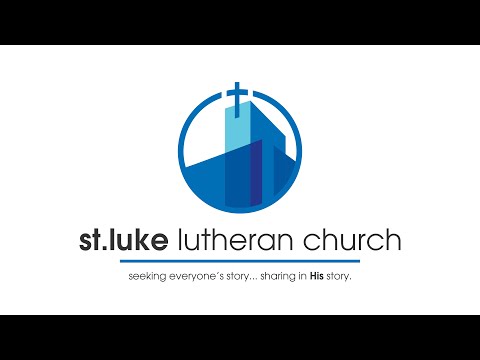 Video Library – St. Luke Lutheran Church