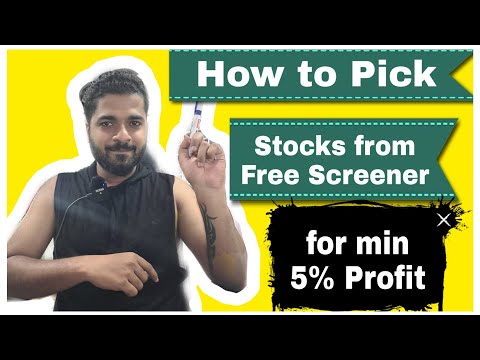 How to Pick Stock for Min 5% Profit from a Free Screener -Technical Analysis made easy