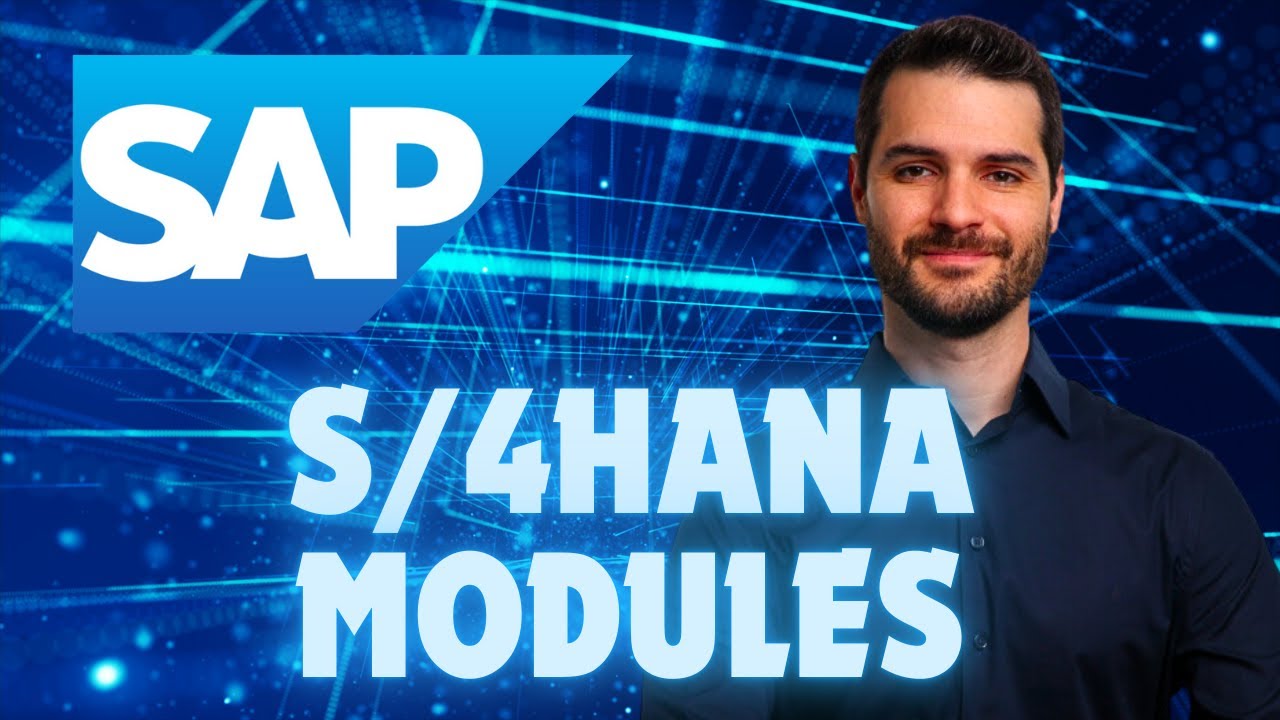 SAP S/4HANA Modules Explained