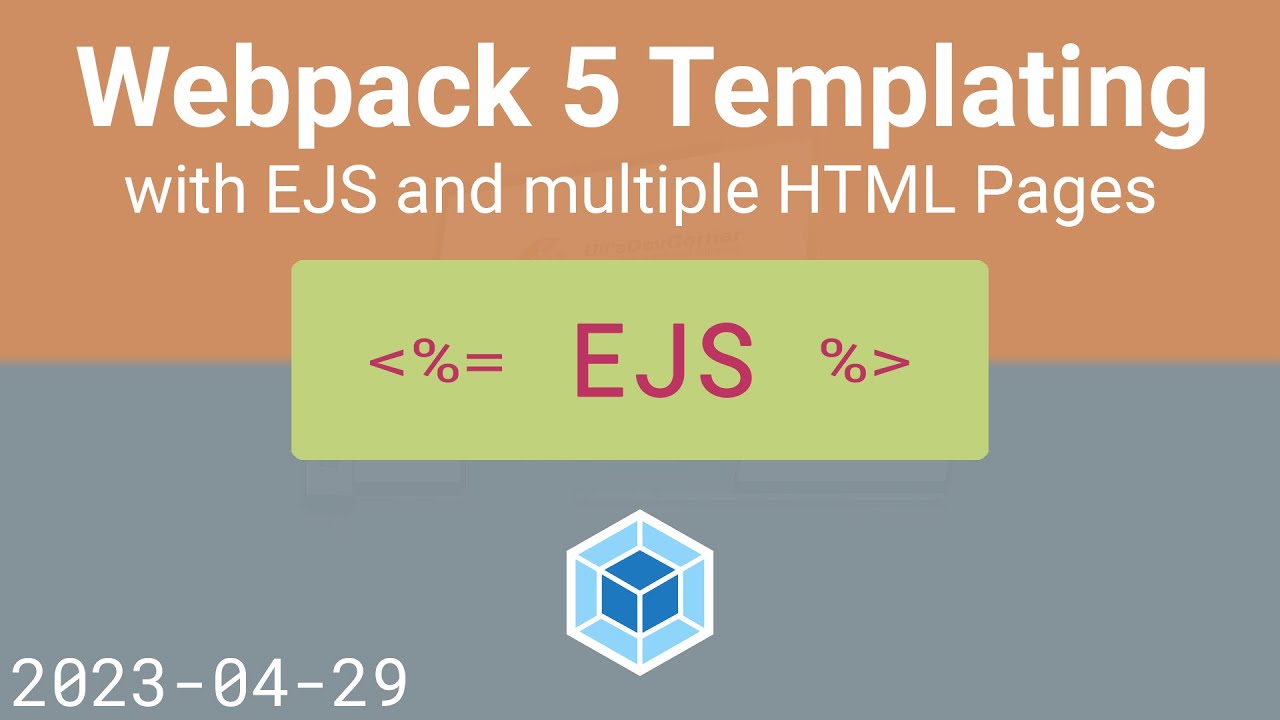 Webpack 5 Templating with EJS and multiple HTML Pages