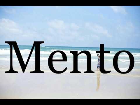 How To Pronounce Mento🌈🌈🌈🌈🌈🌈Pronunciation Of Mento