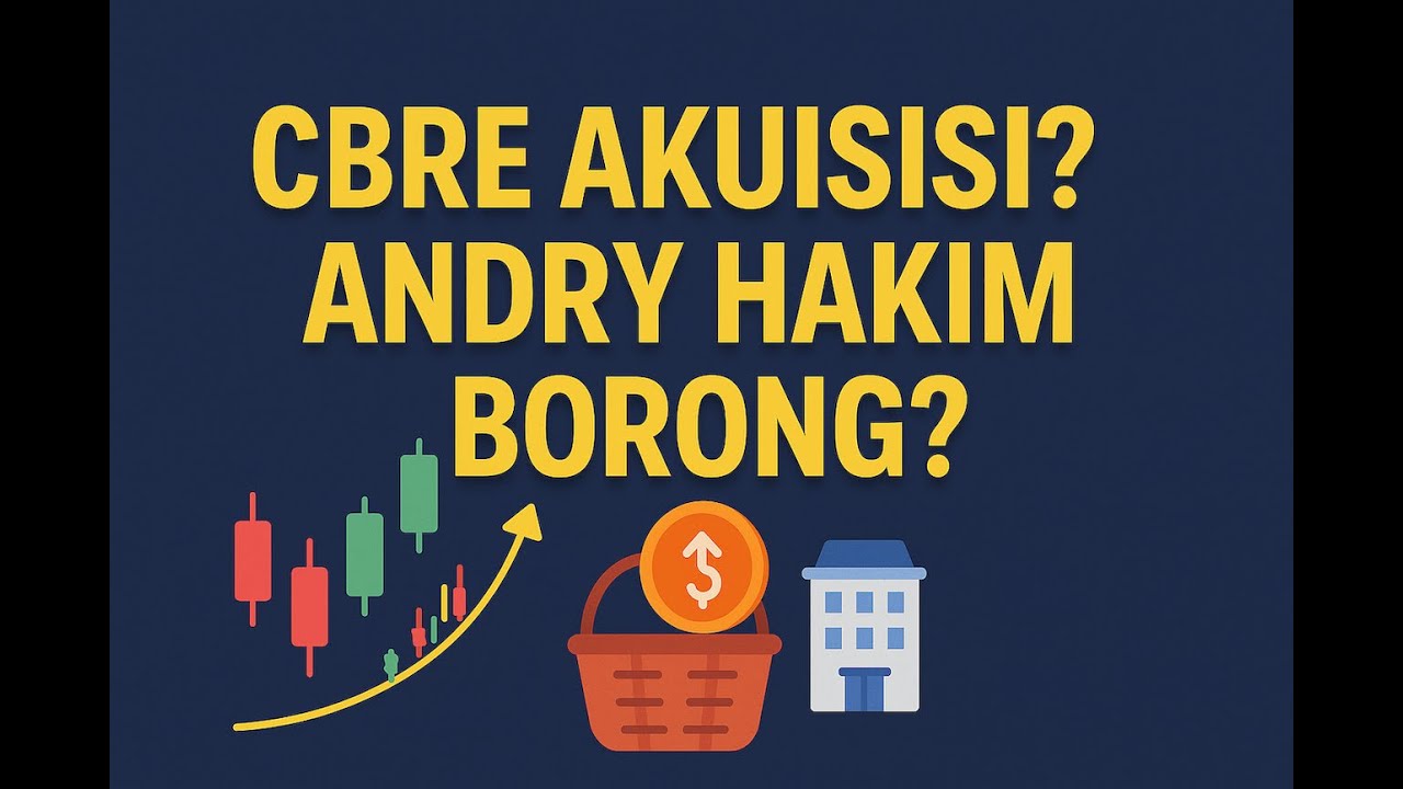 CBRE Mau Akuisisi? Andry Hakim Borong Saham, Ada Apa di Baliknya?