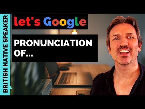 PRONUNCIATION OF...Let's Google Words YOU Want to Know How to Pronounce (A&B)