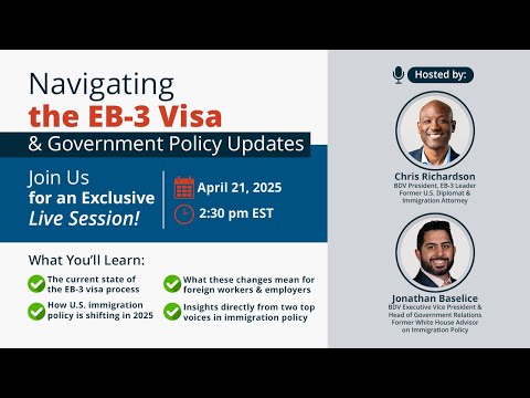 Navigating the EB-3 Visa & Government Policy Updates