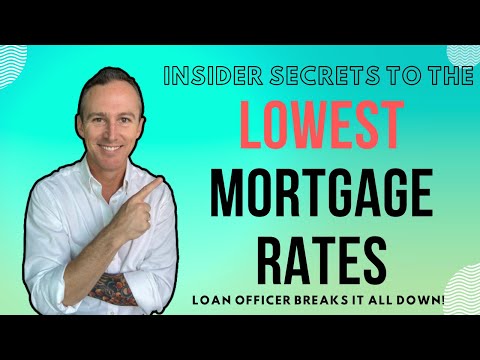 Insider Secrets to the Lowest Mortgage Rates - Loan Officer Breaks it All Down!