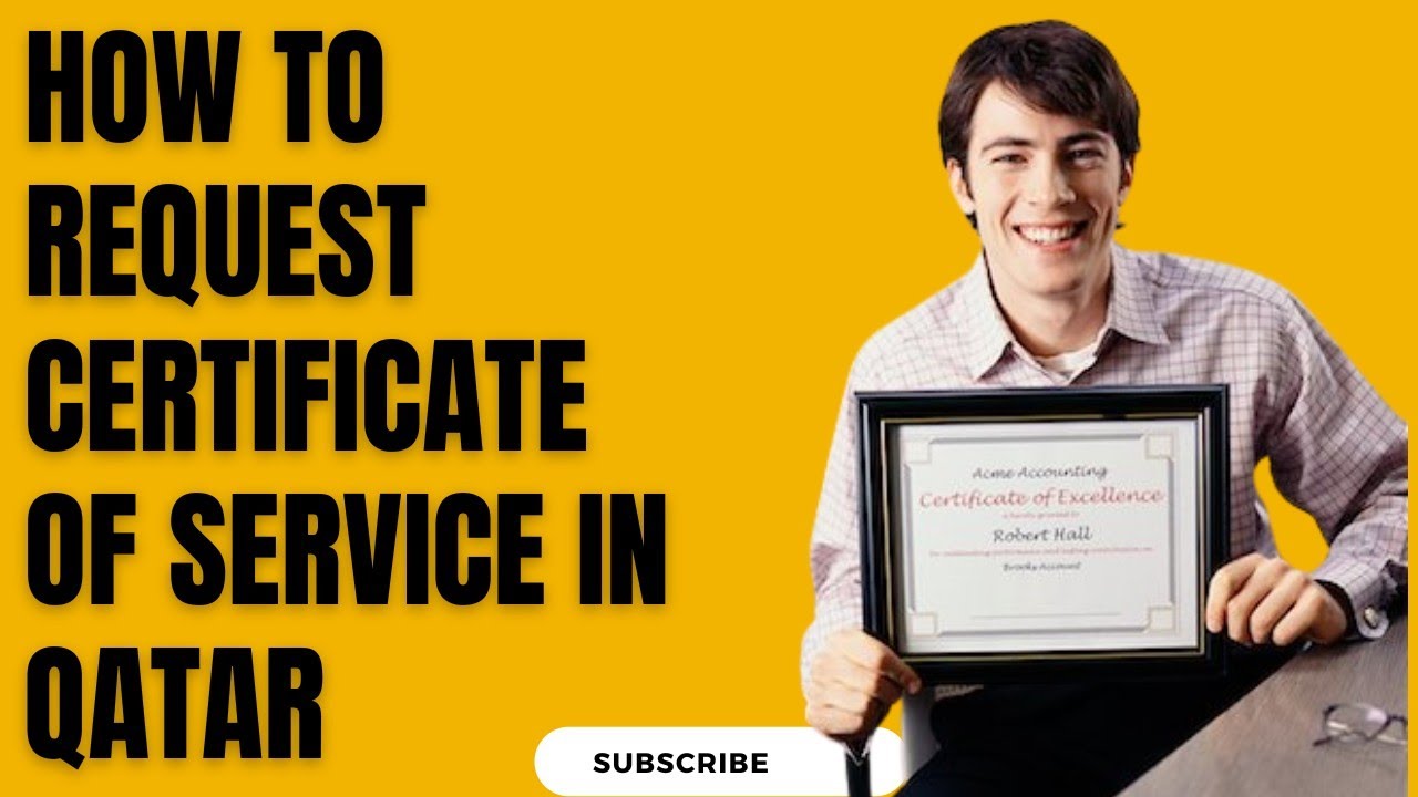 How To Request a Certificate of Service In Qatar: Easy Guide 2025 | Mexcreationtv