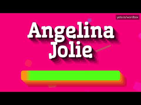 HOW PRONOUNCE ANGELINA JOLIE! (BEST QUALITY VOICES)
