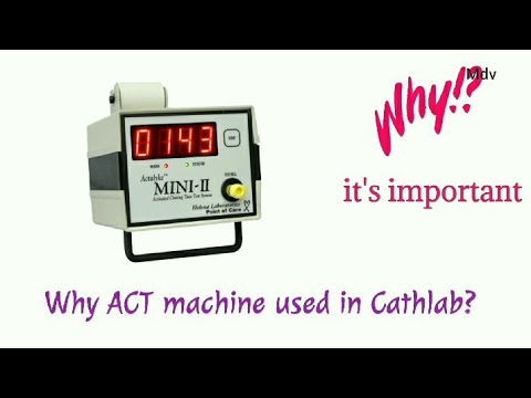 ACT | why Act machine is important in cathlab ?