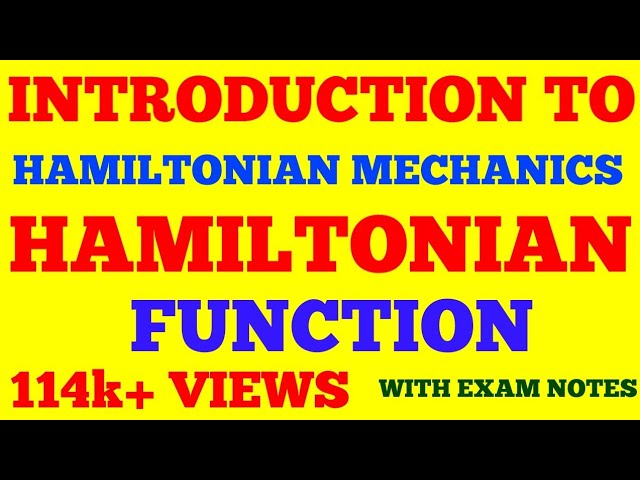 Understanding the Hamiltonian Function in Classical Mechanics | Galaxy ...