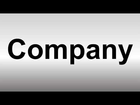 How to Pronounce Company