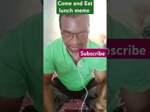Come and Eat lunch meme #lunchtime fun #memes #funny memes
