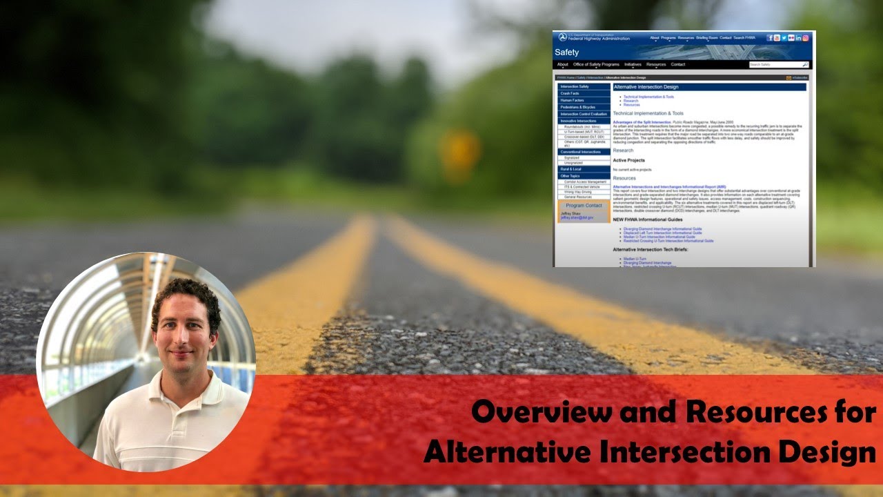 Overview and Resources for Alternative Intersection Design