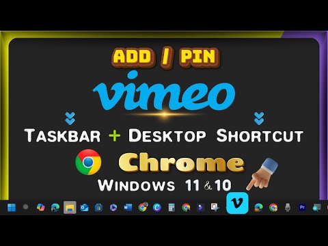 How to Add/Pin Vimeo Link/Icon to Desktop & Taskbar Toolbar with Google Chrome on Windows Laptop