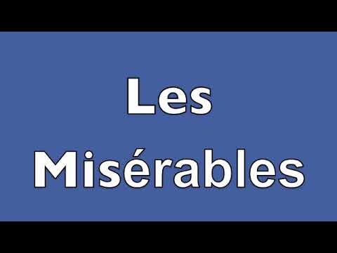 How to pronounce Les Misérables