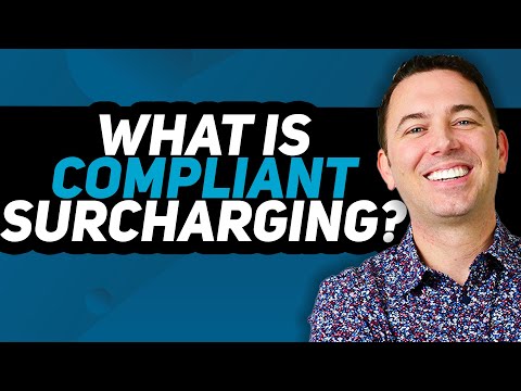What is Compliant Surcharging? | Payment Insights
