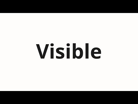 How to pronounce Visible