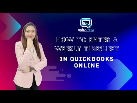 How to Enter a weekly Timesheet in QuickBooks Online