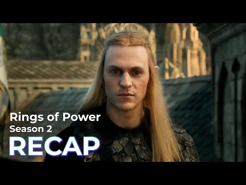 Rings of Power RECAP: Season 2