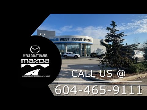 Your New Mazda, Your Way - Factory Order Your New 2022 Mazda with West Coast Mazda | Maple Ridge, BC