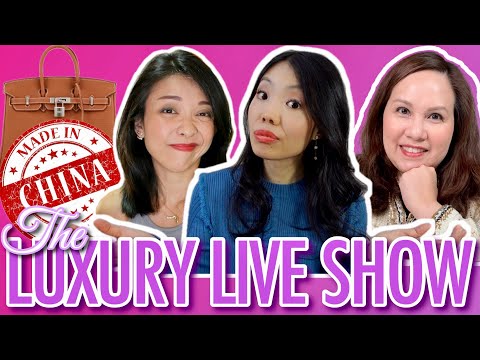 Hermès Bags Made in China? NONSENSE! Unpacking Luxury Standards East vs West | Luxury Live Show