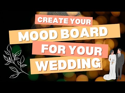 How to Create the Perfect Wedding Mood board (Step-by-Step)