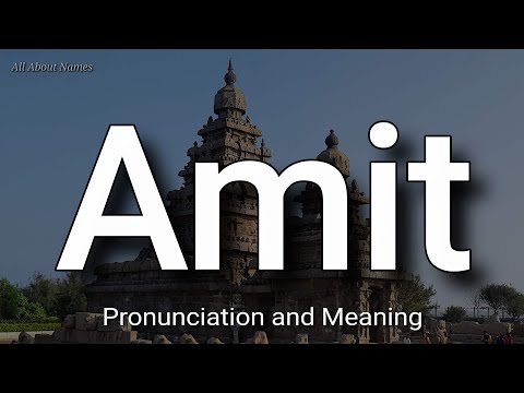 Amit - Pronunciation and Meaning