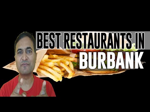 Best Restaurants & Places to Eat in Burbank, California CA
