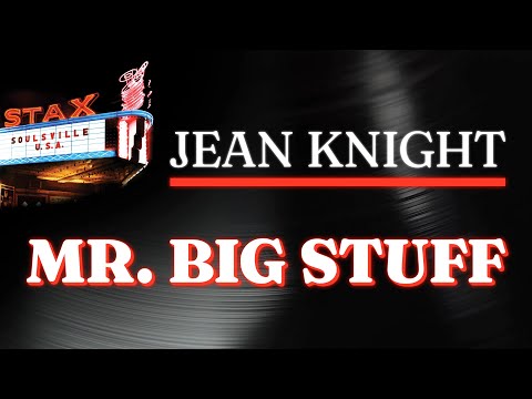 Jean Knight - Mr. Big Stuff (Official Audio) - from STAX: SOULSVILLE U.S.A.