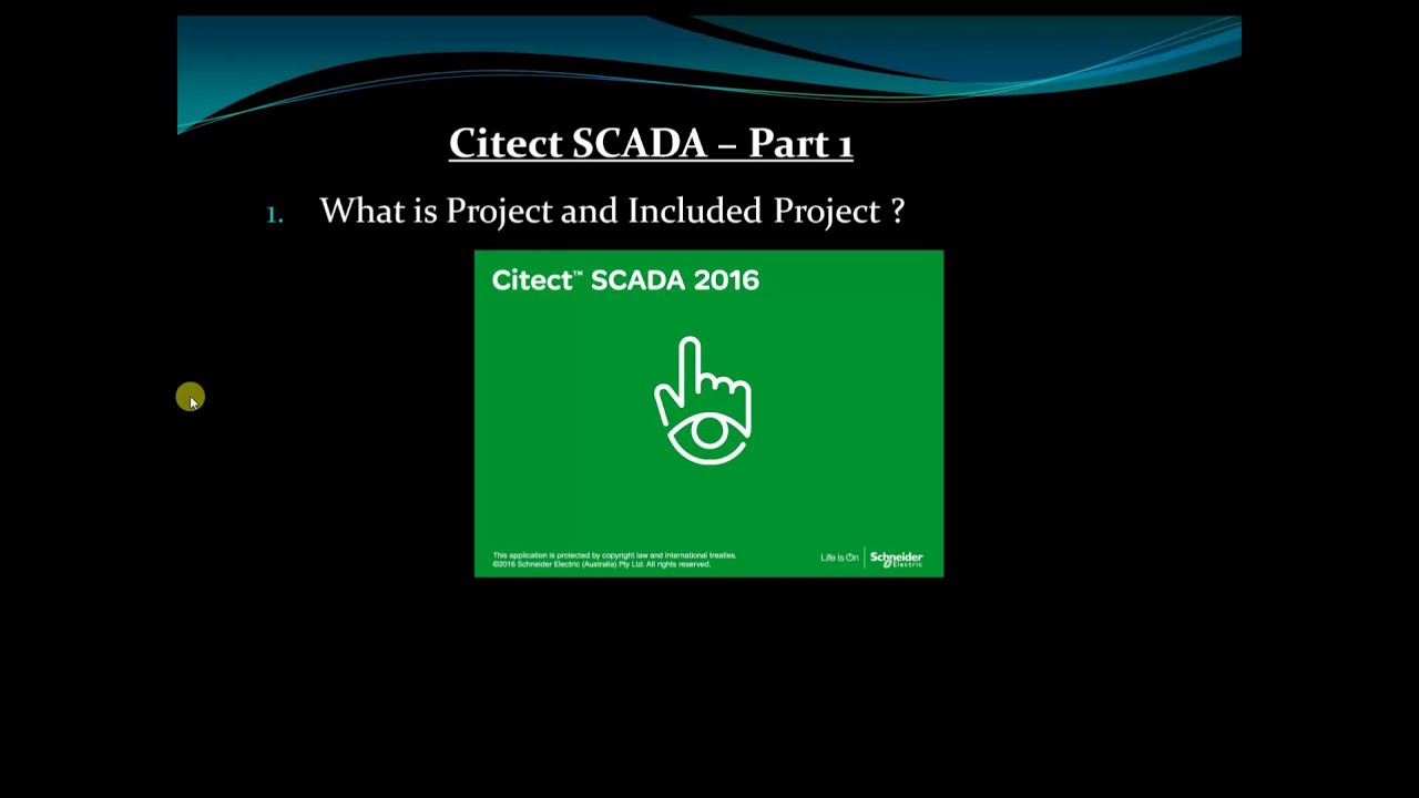 Citect SCADA  Tutorial - Getting Started Part 1