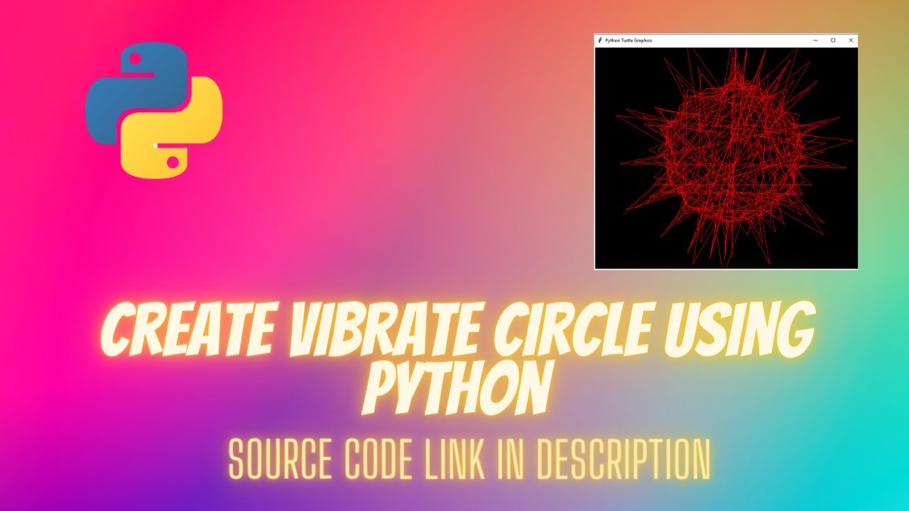 Create Vibrate circle using Python