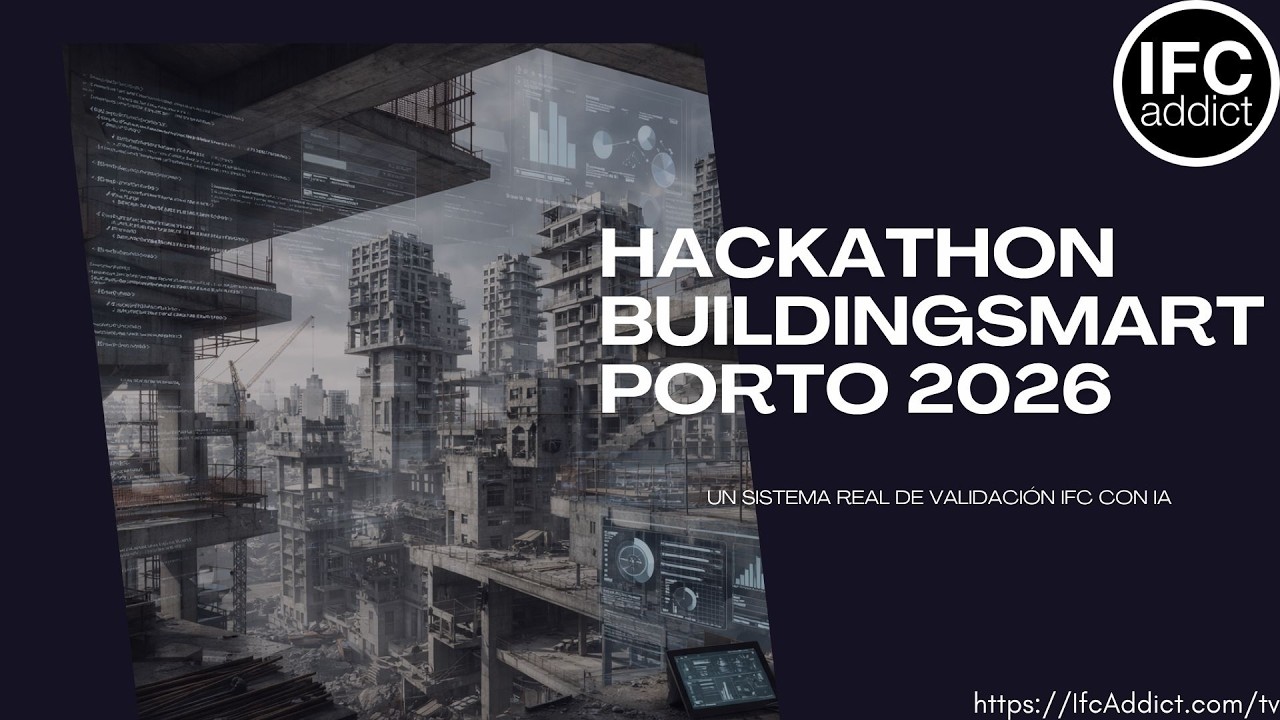 Hackathon buildingSMART Porto 2026: a real IFC validation system with AI