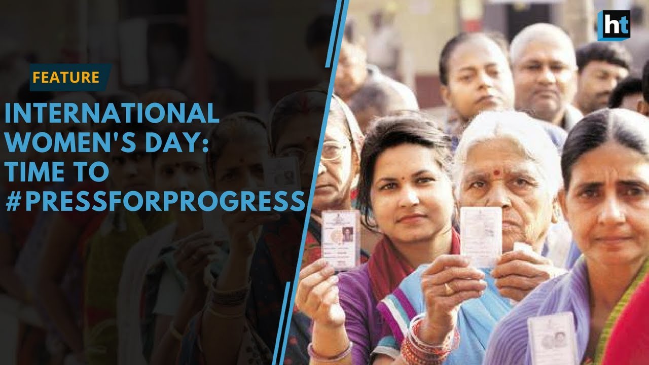 Women's Day 2018: Time to #PressForProgress