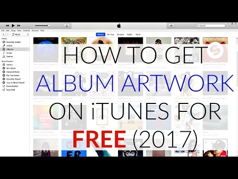 Get Album Artwork on iTunes For Any Song & Add Album Artwork to Non iTunes Purchased Songs in 2020