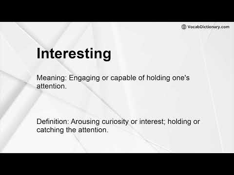 Interesting Meaning