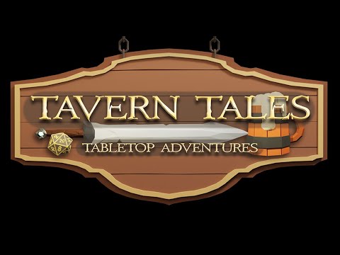Tavern Tales: Tabletop Adventures - Trailer