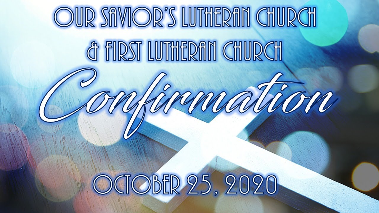 OSLC & First Lutheran Confirmation 10/25