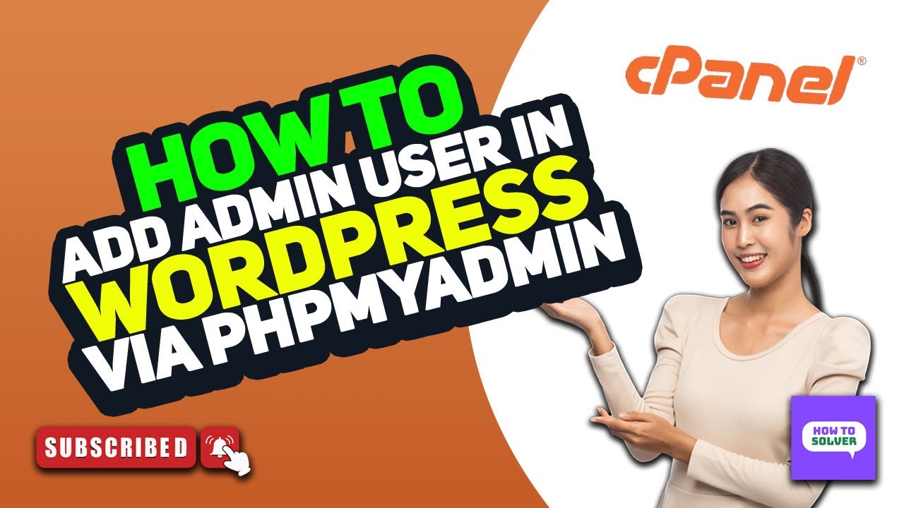 How to add new admin user to WordPress using phpMyAdmin 2025
