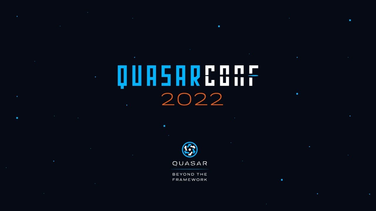 QuasarConf 2022