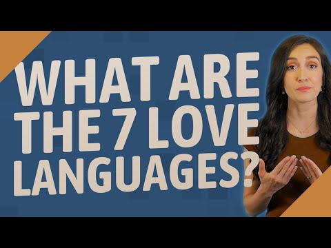 What are the 7 love languages?