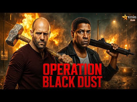 OPERATION BLACK DUST | Denzel Washington | Jason Statham | Full Action Movie 2025 | New Movie 4K