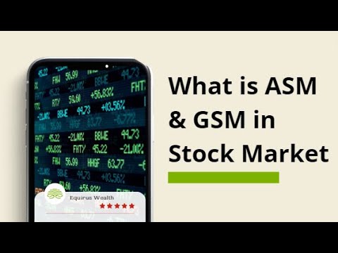 What is ASM and GSM in Indian Stock Market?