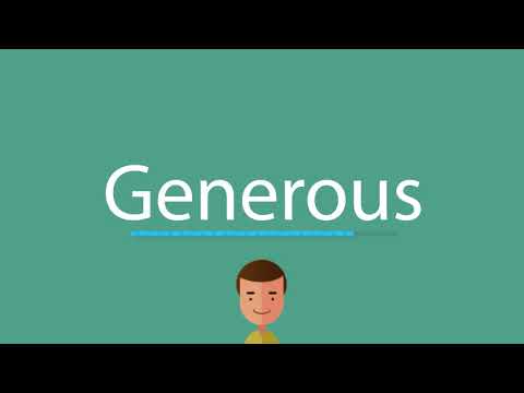 How to say Generous