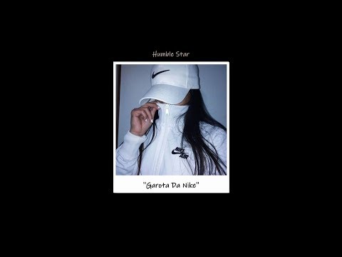 LAZZY - Garota da Nike (letra)