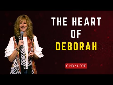 The Heart of Deborah//mothers day sermon// Pastor Cindy Hope