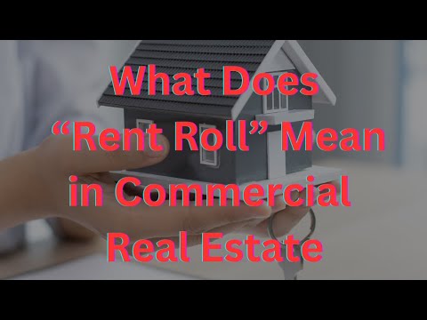 What Does “Rent Roll” Mean in Commercial Real Estate Investing?