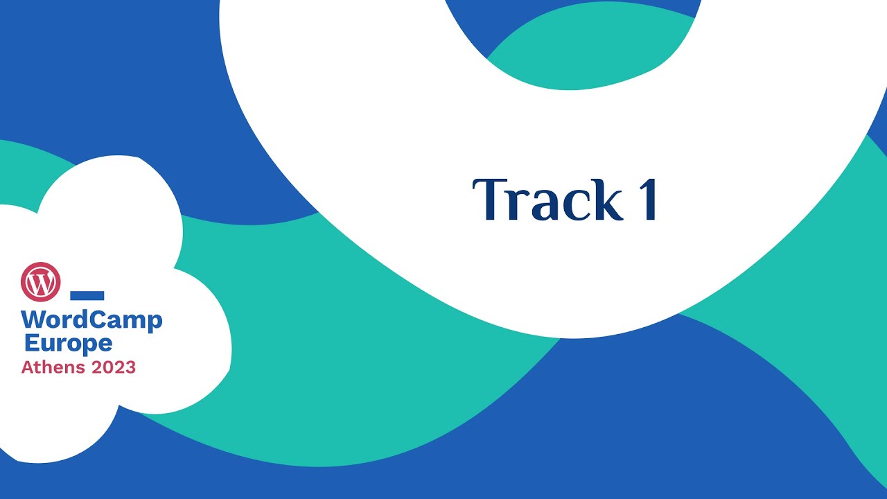 WordCamp Europe 2023 - Track 1, Day 1 Restream