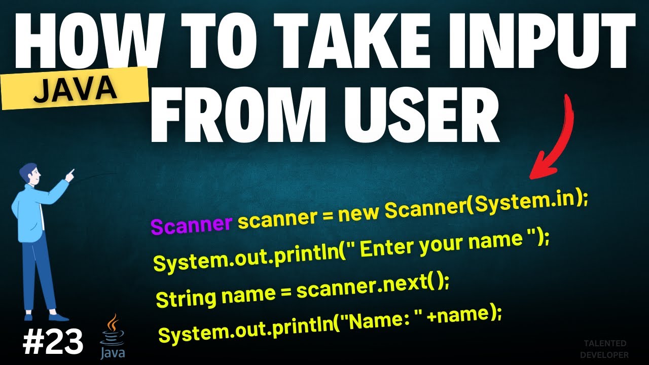 How to Take Input From User in Java Explained with Example | Chapter-23 | Java Tutorial For Beginner