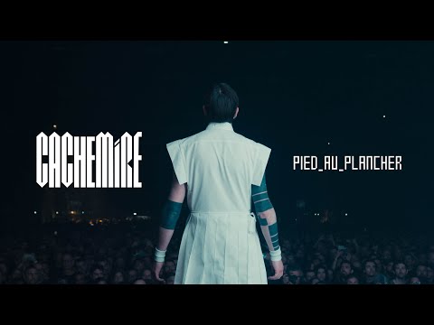 CACHEMIRE / PIED AU PLANCHER (clip officiel)